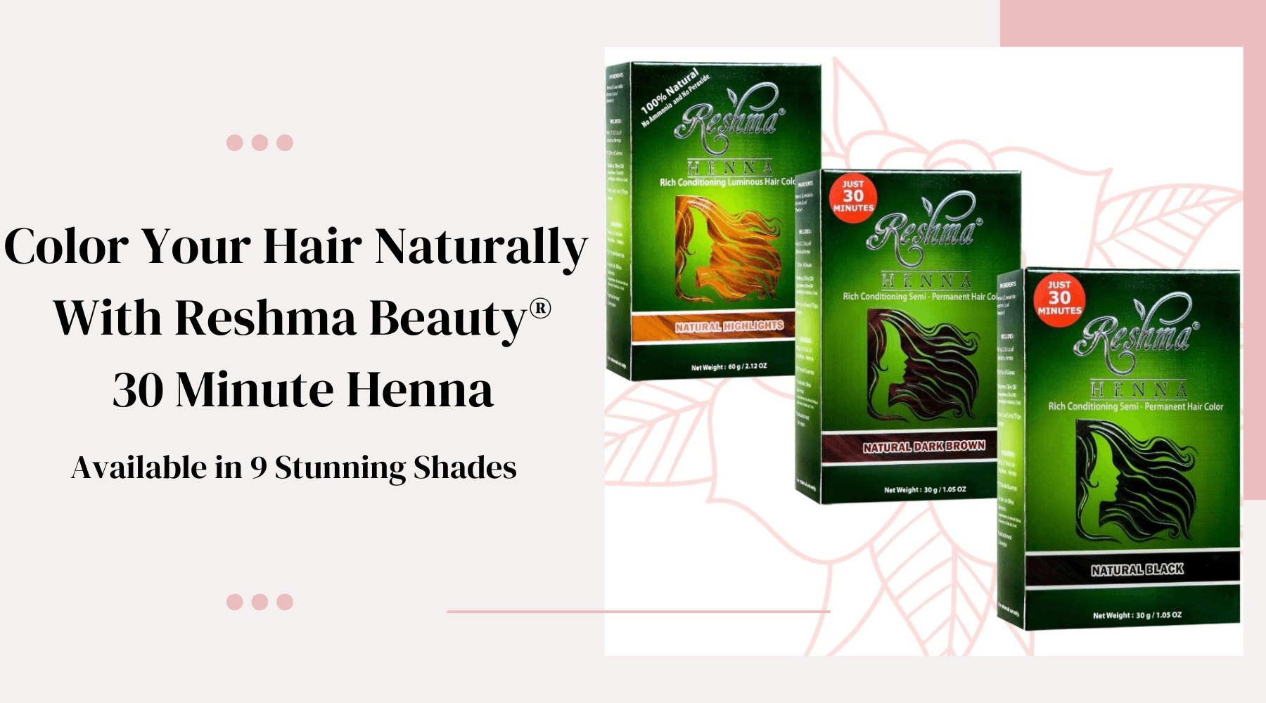 Color Your Hair Naturally – Reshma Beauty®